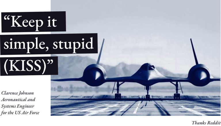 Keep it simple, stupid (KISS) | addmustard